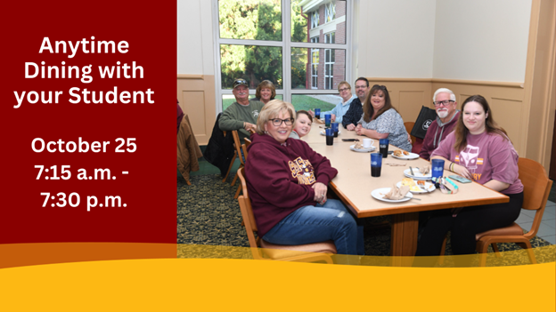 October 25, 2024 Anytime Dining with Your Student