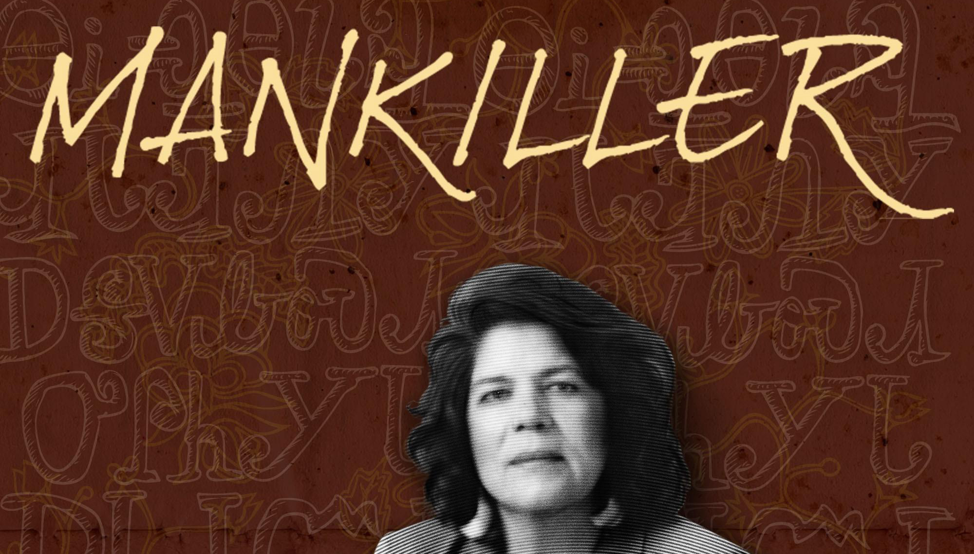 Screening of 'Mankiller' and Discussion With Producer, Director Nov. 17 ...